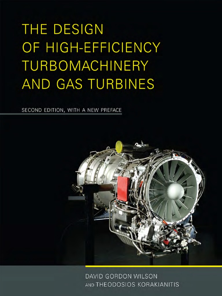 The Design of High Efficiency Turbomachinery and Gas Turbines PDF | PDF | Turbomachinery | Books