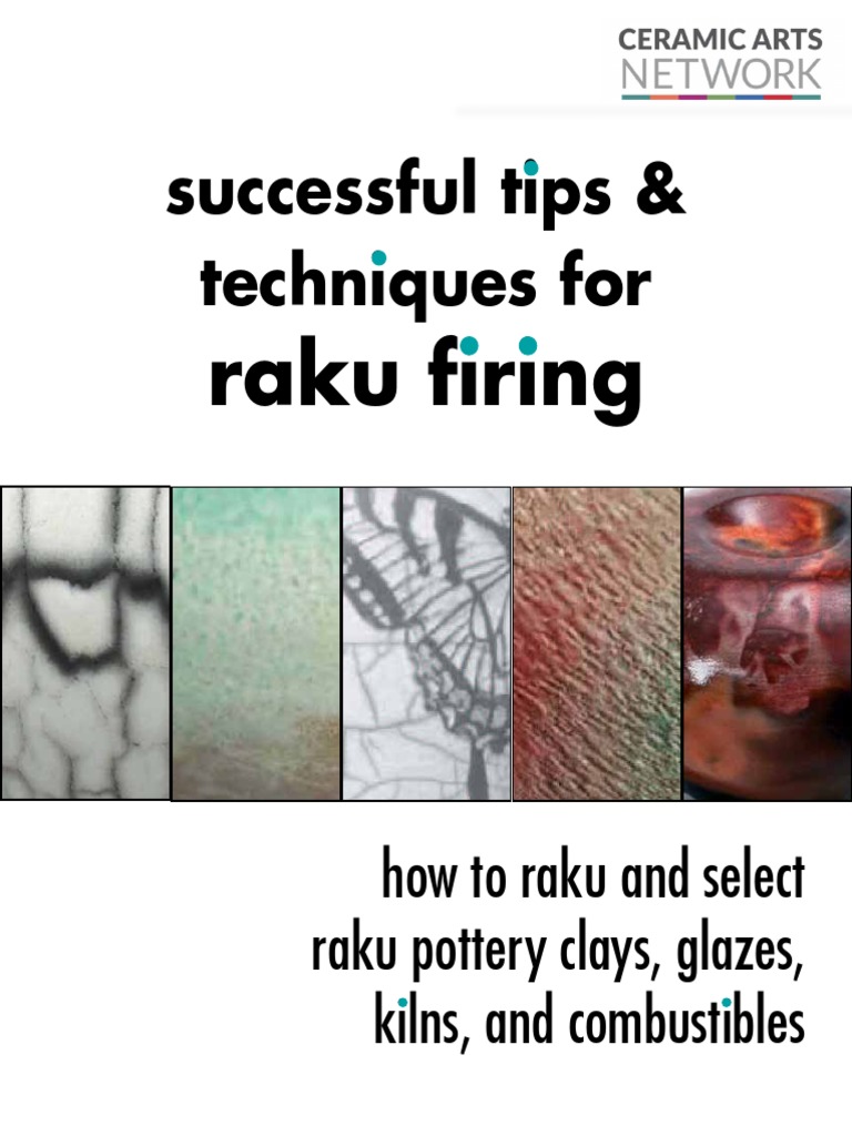 Successful Tips & Techniques For: Raku Firing | PDF | Pottery | Ceramics