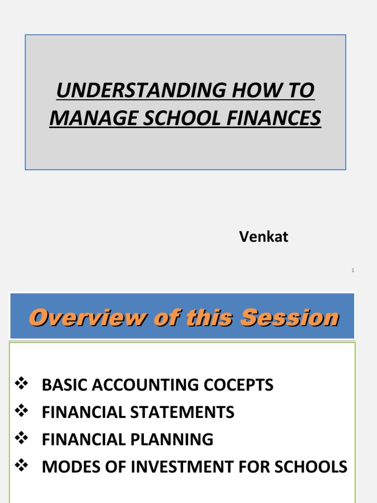 Understanding How To Manage School Finances: Venkat | PDF | Financial ...