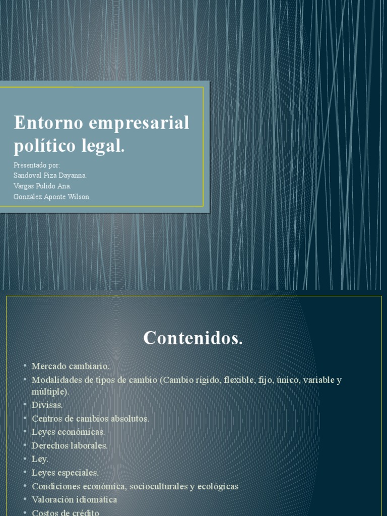 Entorno Empresarial Político Legal EXPOSICION | PDF | Tipo de cambio ...