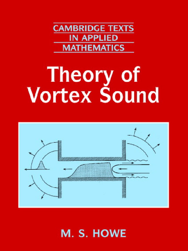 Theory of Vortex Sound (Cambridge Texts in Applied Mathematics) by M. S. Howe | PDF | Navier ...