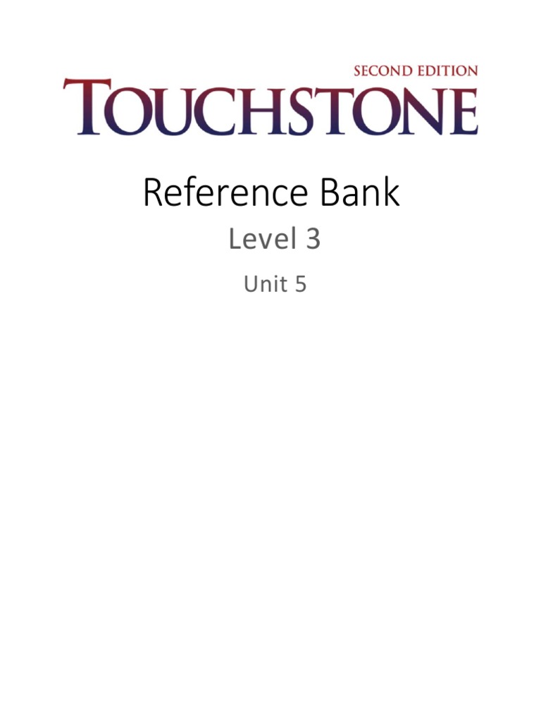 TOUCHSTONE - Level 3 - Unit 5 | PDF | Teaching Methods & Materials ...