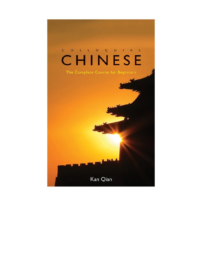 1kan Qian Colloquial Chinese The Complete Course For Beginner PDF | PDF ...
