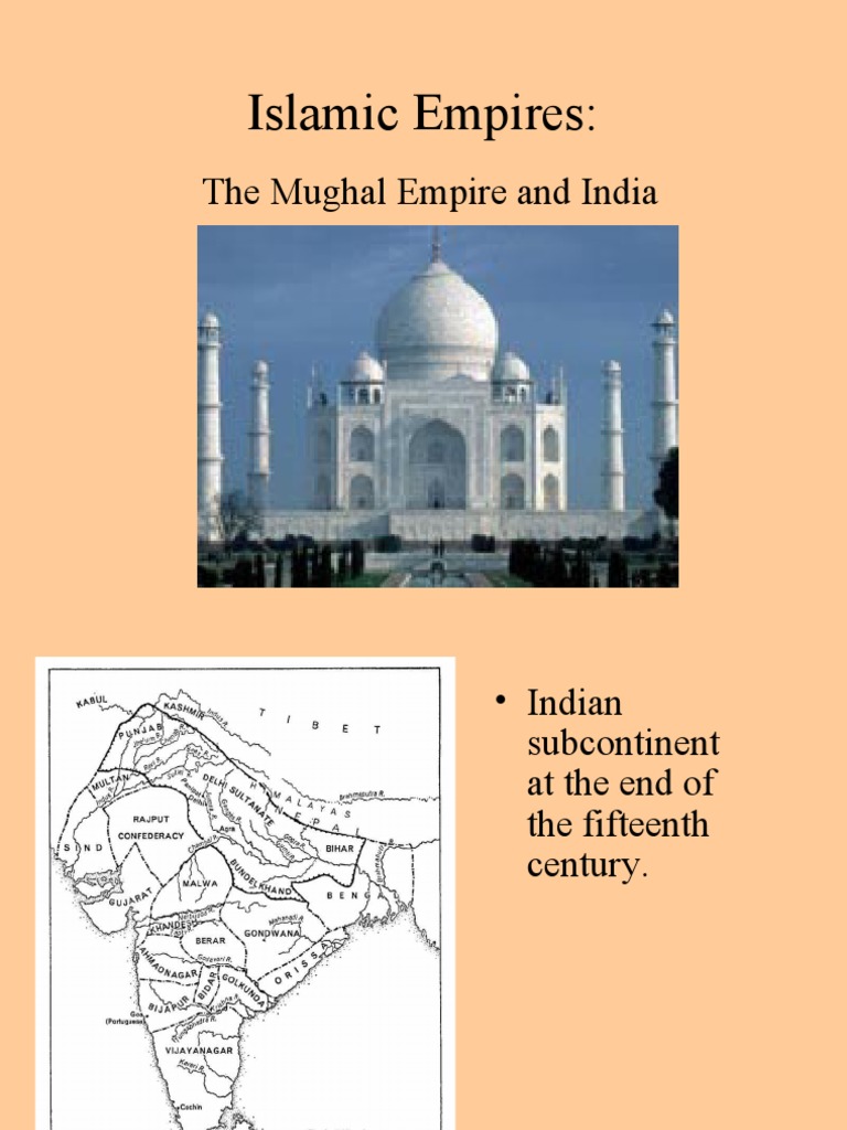 Islamic Empires:: The Mughal Empire and India | PDF | Mughal Empire ...
