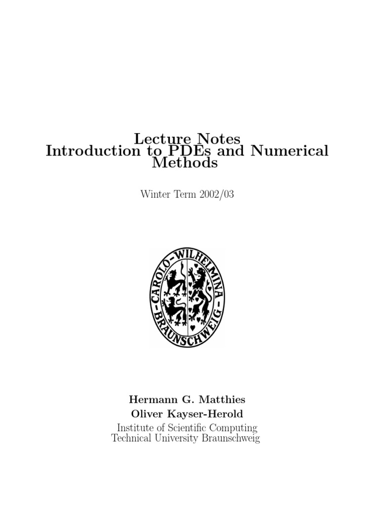 Lecture Notes Introduction To Pdes and Numerical Methods: Winter Term ...
