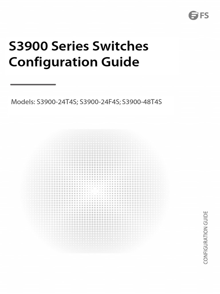 S3900 Series Configuration Guide Pdf Pdf I Pv6 Internet Standards