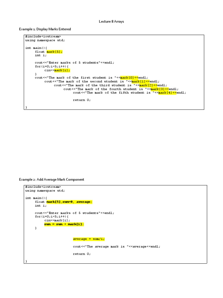 Lecture 8 Arrays Example 1: Display Marks Entered | PDF | Computer Programming | Software ...