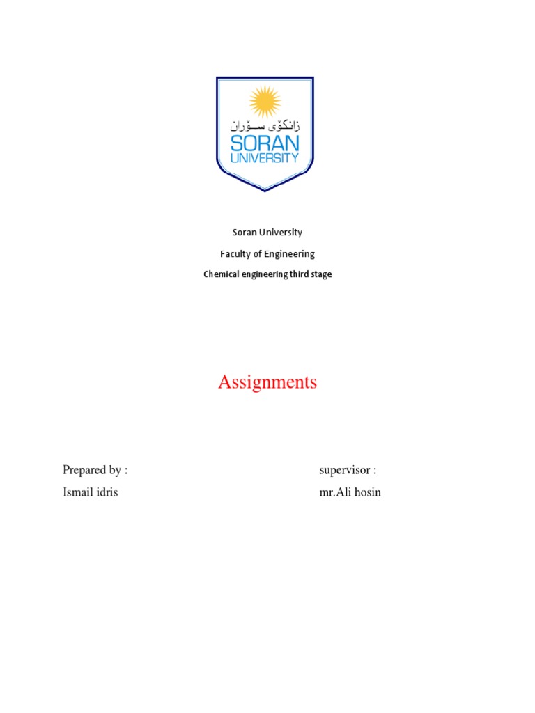 Assignments: Soran University Faculty of Engineering | PDF | Ethanol | Distillation