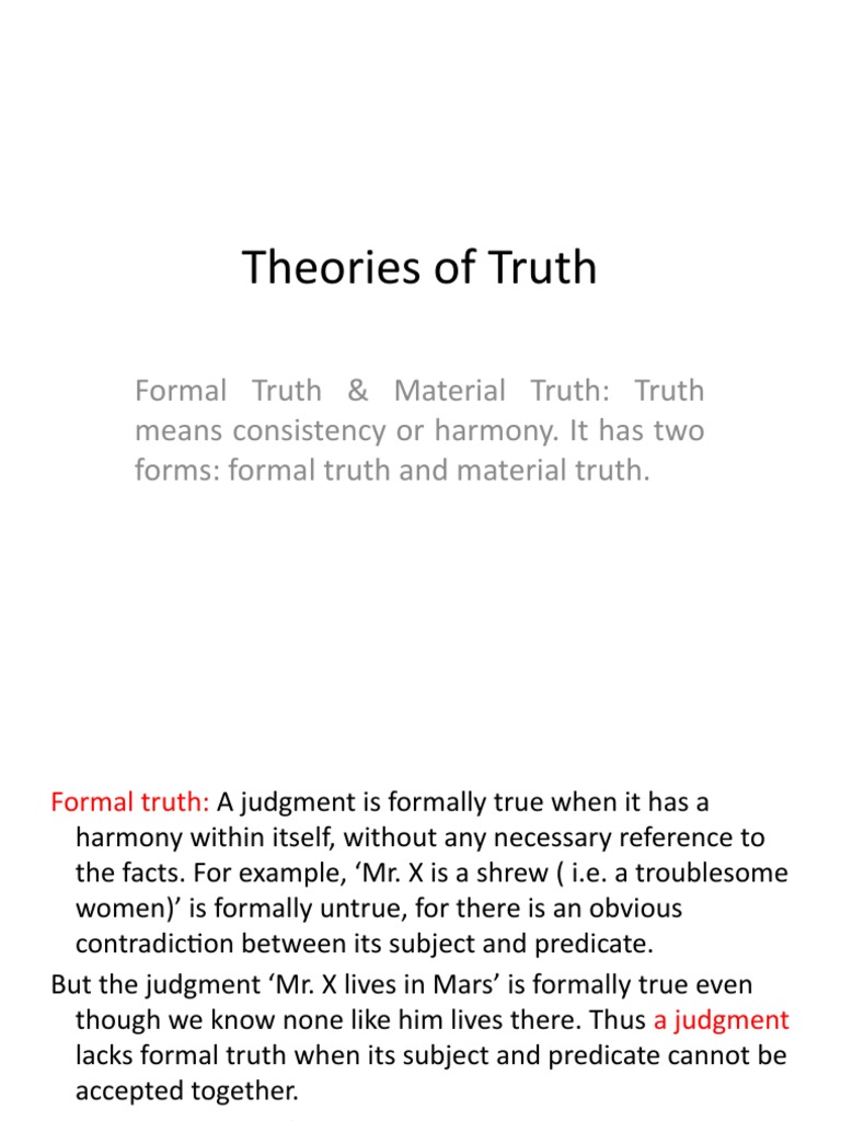Formal Truth & Material Truth Self Evidence Theory and Coherence Theory ...