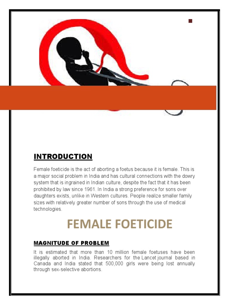 Female Foeticide in India: Causes, Effects and Prevention | PDF | Woman ...