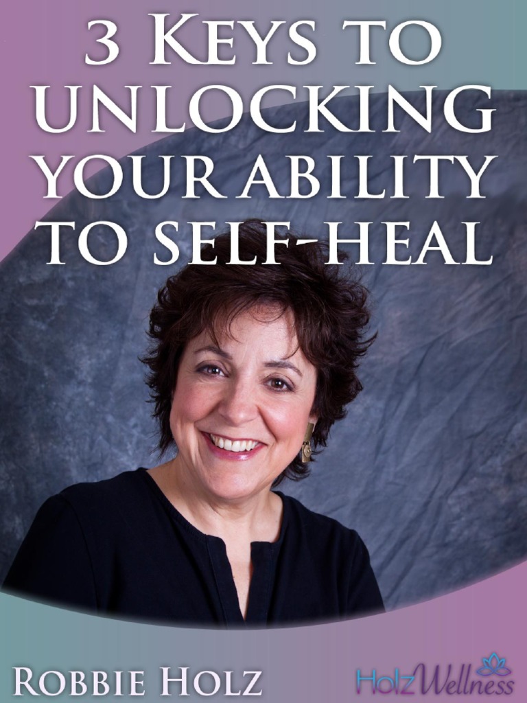 3 Keys To Self Healing PDF | PDF | Thought | Mind
