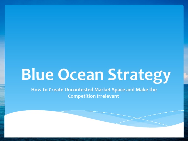 Blue Ocean Strategy | PDF