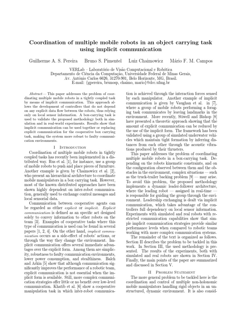 Coordination Of Multiple Mobile Robots In An Object Carrying Task Using Implicit Communication