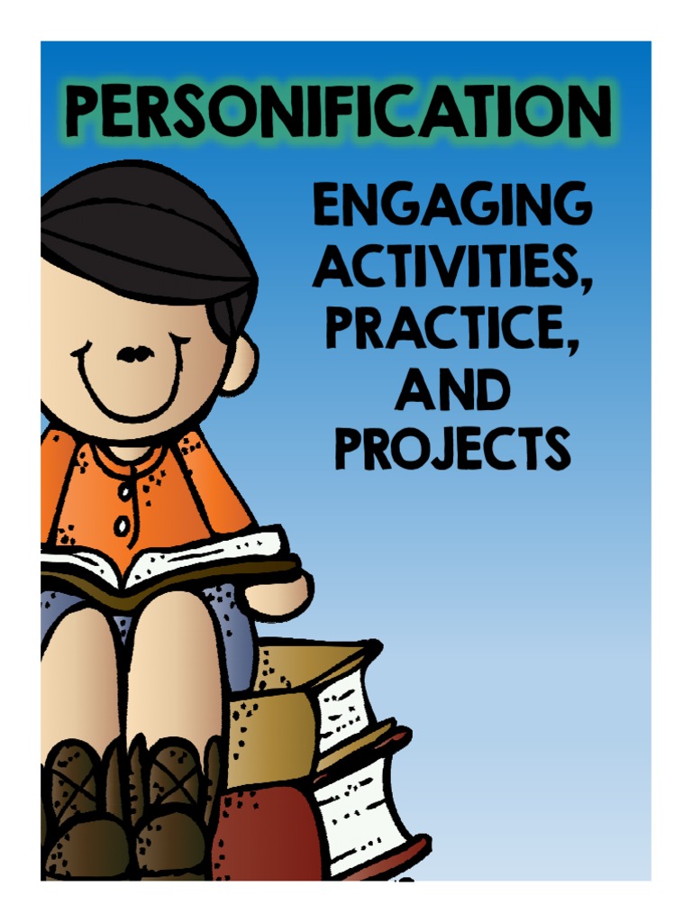 Personification: Engaging Activities, Practice, AND Projects | PDF ...