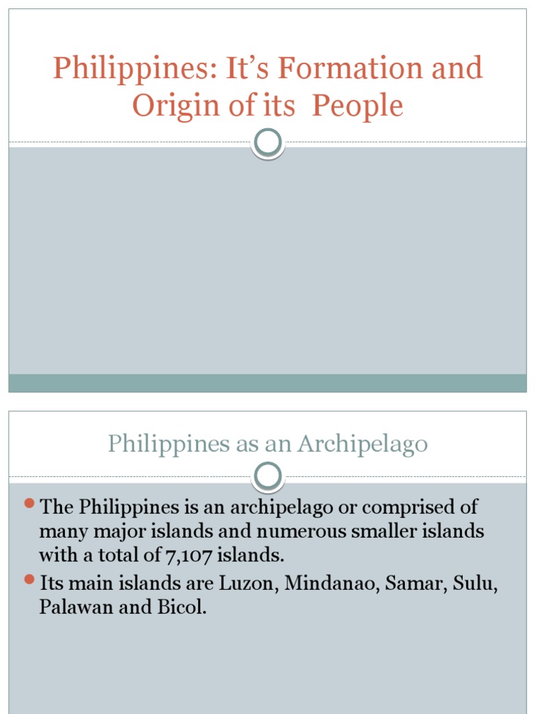 Formation Andorigin of The Philippines and Its People - c5 | PDF ...