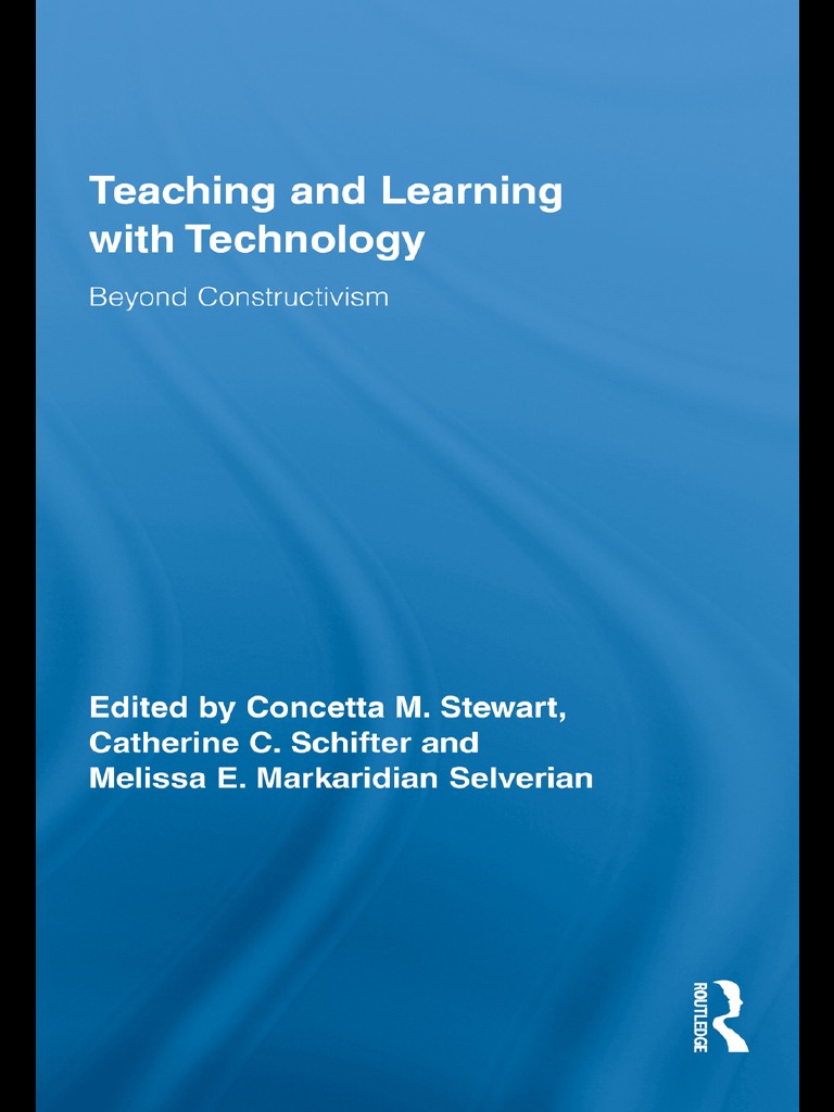 Teaching and Learning With Technology | PDF | Constructivism ...
