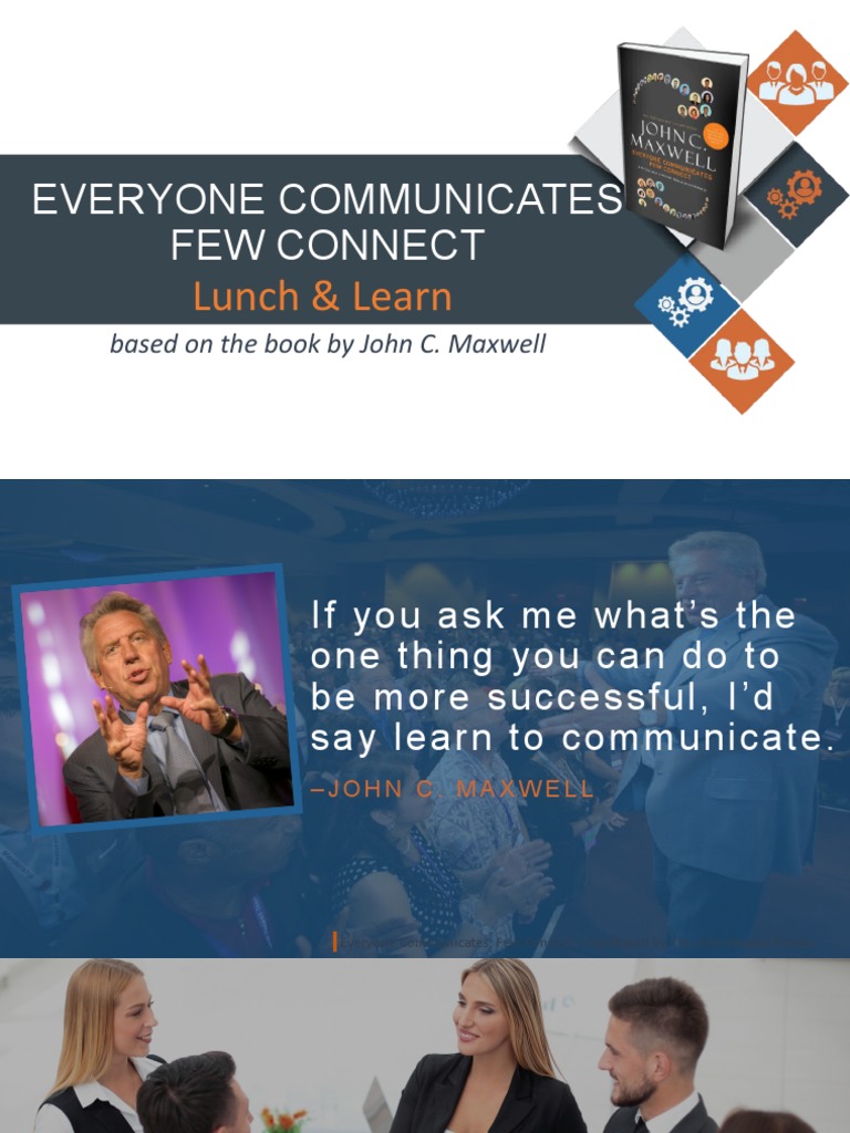 Everyone Communicates Few Connect: Lunch & Learn | PDF | Behavioural ...