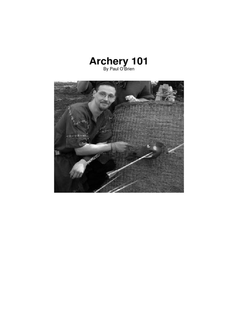 Archery 101: by Paul O'Brien | PDF | Archery | Arrow