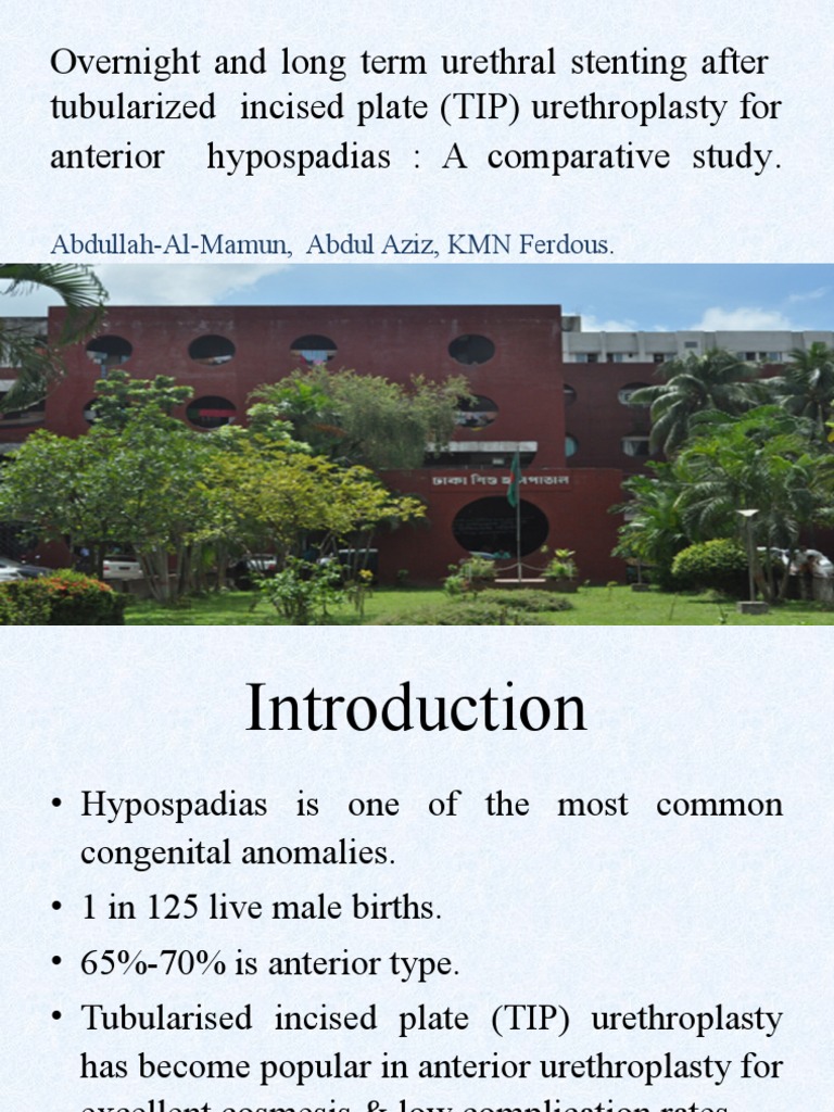 Overnight and Long Term Urethral Stenting After Tubularized Incised ...