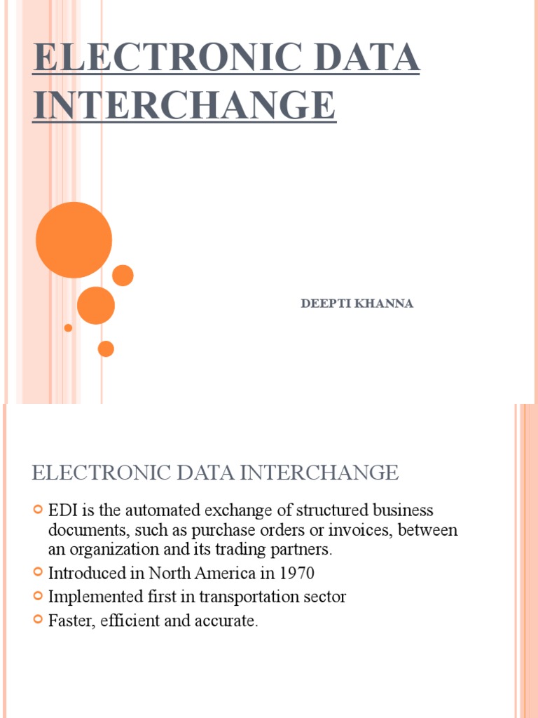 Electronic Data Interchange: Deepti Khanna | PDF | Electronic Data Interchange | Business