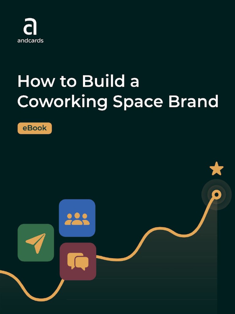 How To Build A Coworking Space Brand | PDF | Business