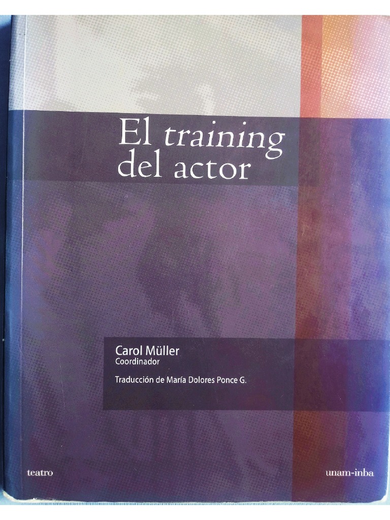 El Training Del Actor | PDF | Las artes escénicas | Interino