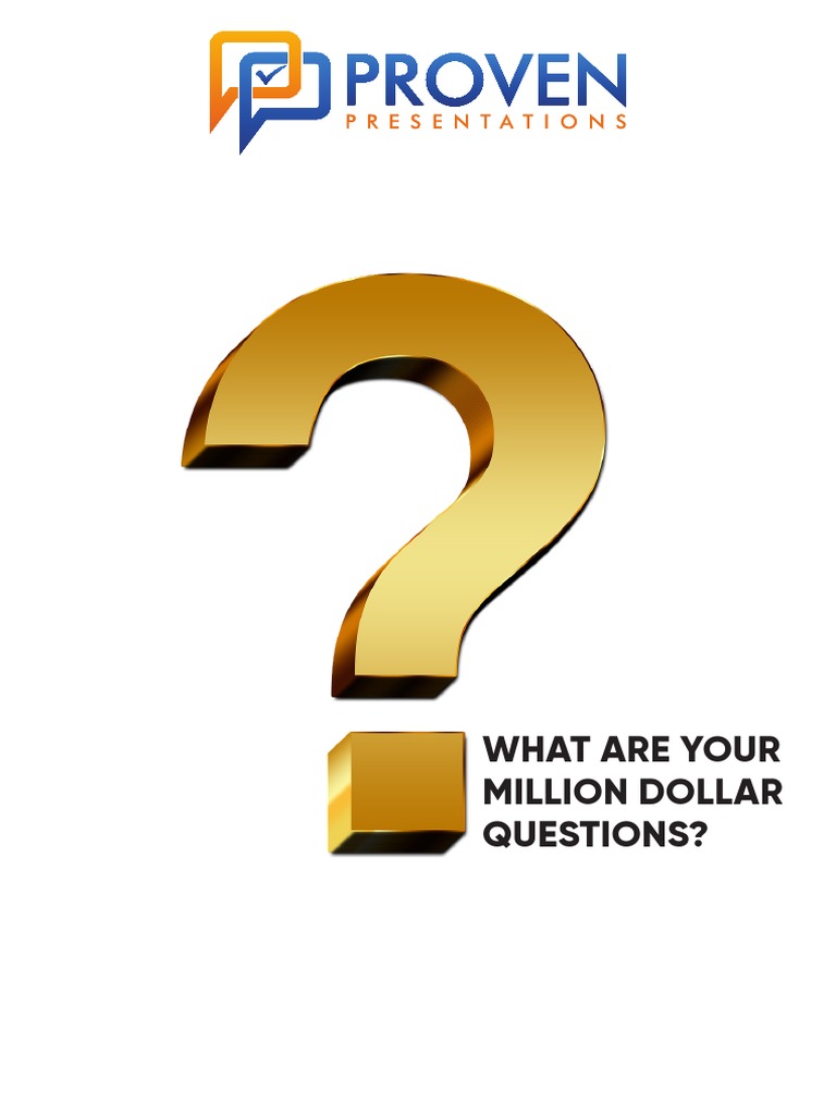 What Are Your Million Dollar Questions? | PDF | Question | Communication