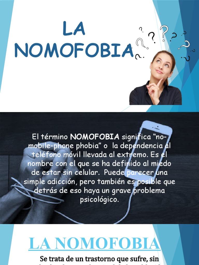 Nomofobia: Definición y Síntomas | PDF | Relaciones personales, crianza ...