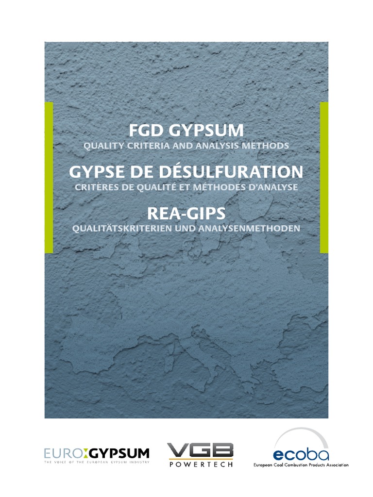 FGD Gypsum Gypse de Désulfuration Rea-Gips: Quality Criteria and ...