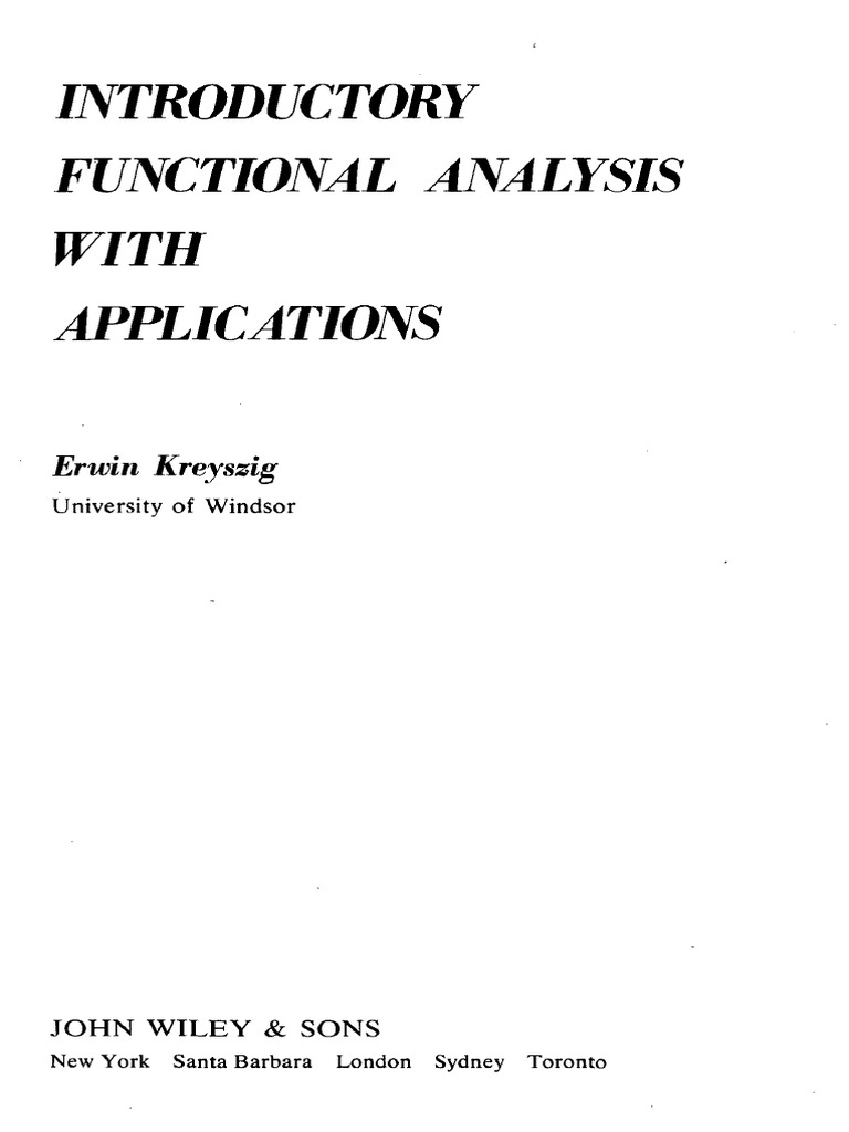 Introductory Functional Analysis With Applications: Erwin Kreyszig | PDF | Banach Space ...