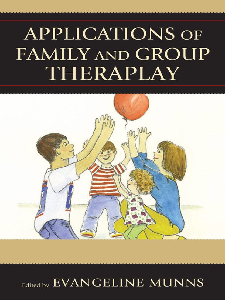 Applications of Family and Group Theraplay PDF | PDF | Play Therapy ...