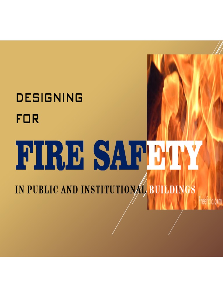 Designing FOR: Fire Saf Fire Saf Fire Saf Fire Saf | PDF | Firefighting ...