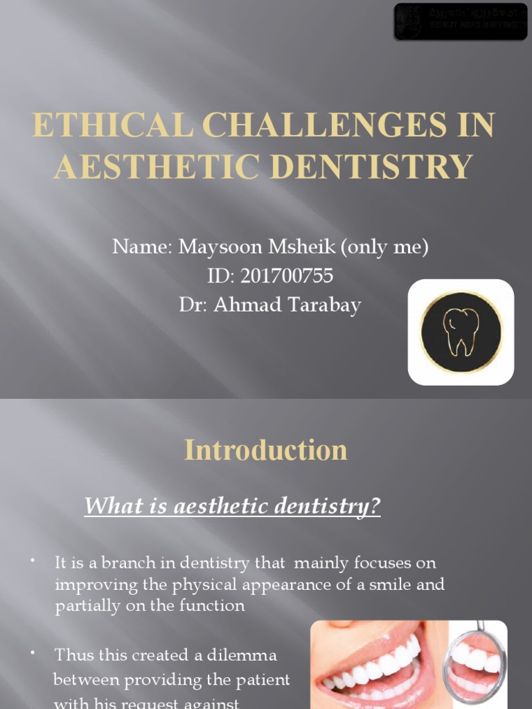 Ethical Challenges in Aesthetic Dentistry | PDF | Medical Ethics | Autonomy