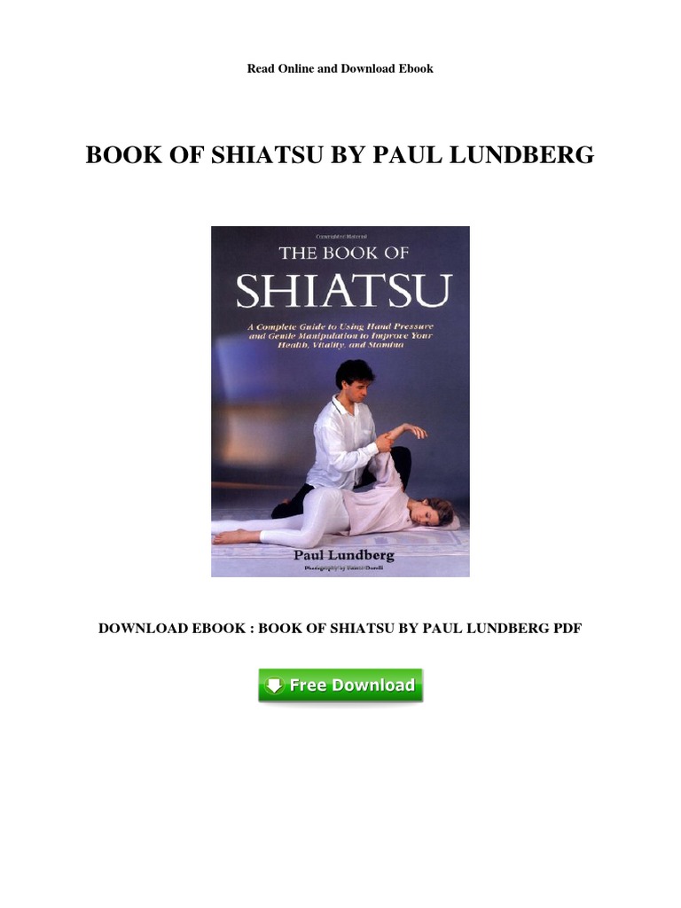 Book of Shiatsu by Paul Lundberg: Read Online and Download Ebook | PDF ...