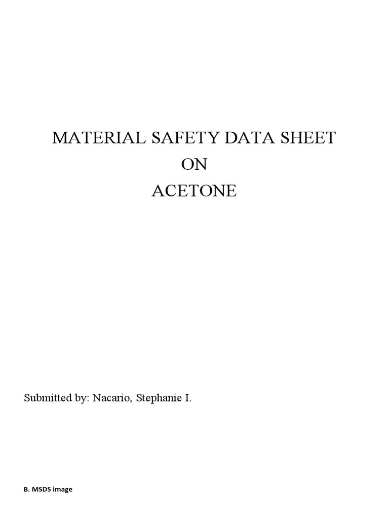 Material Safety Data Sheet ON Acetone: Submitted By: Nacario, Stephanie ...