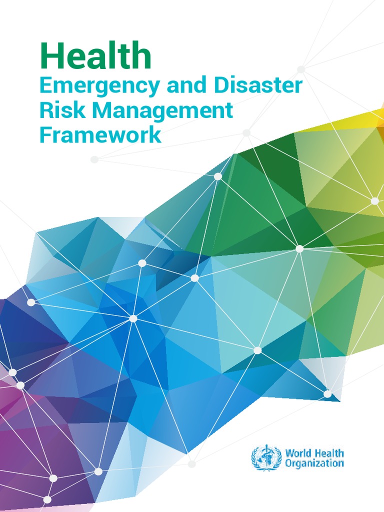 Emergency And Disaster Risk Management Framework Health Download Free Pdf Emergency