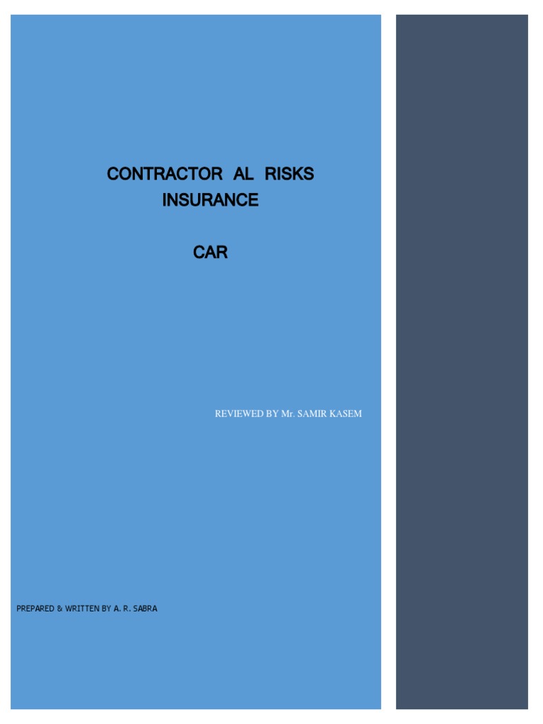 Contractors All Risks Insurance Overview | PDF | Insurance | Indemnity