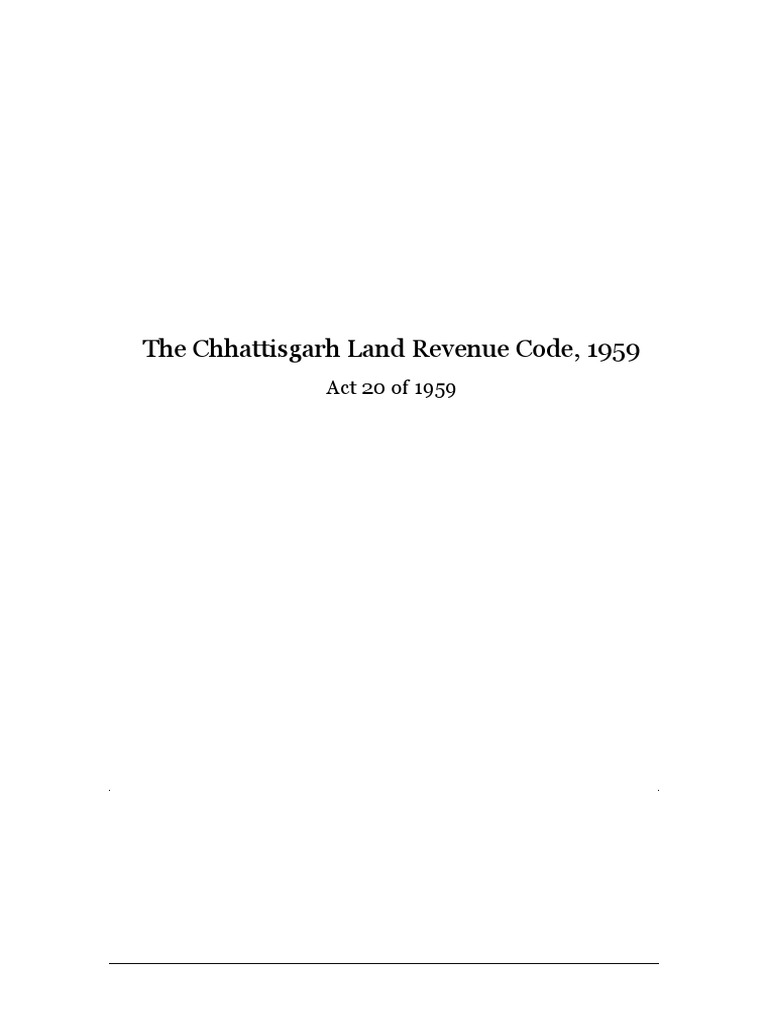 The Chhattisgarh Land Revenue Code, 1959 Act 20 of 1959 PDF | PDF ...