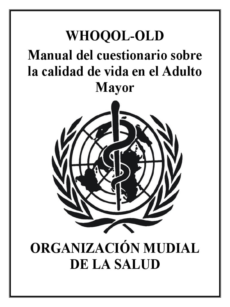Cuestionario WHOQOL-OLD: Calidad de Vida en Adultos Mayores | PDF ...