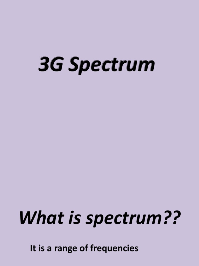 3G Spectrum ...... | PDF | 3 G | 4 G