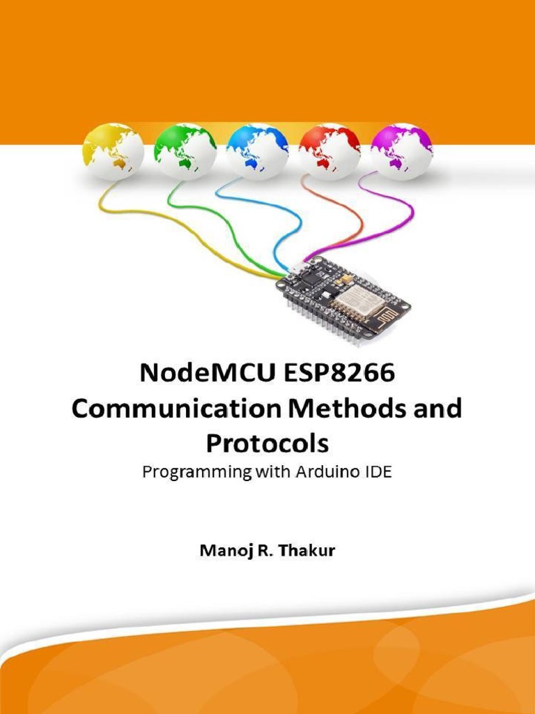 Share Nodemcu Esp8266 Communication Methods And Protocols Programming With Arduino Ide Pdf
