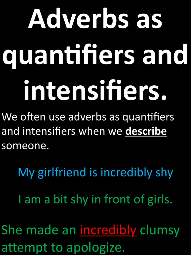 Adverbs As Quantifiers and Intensifiers | PDF