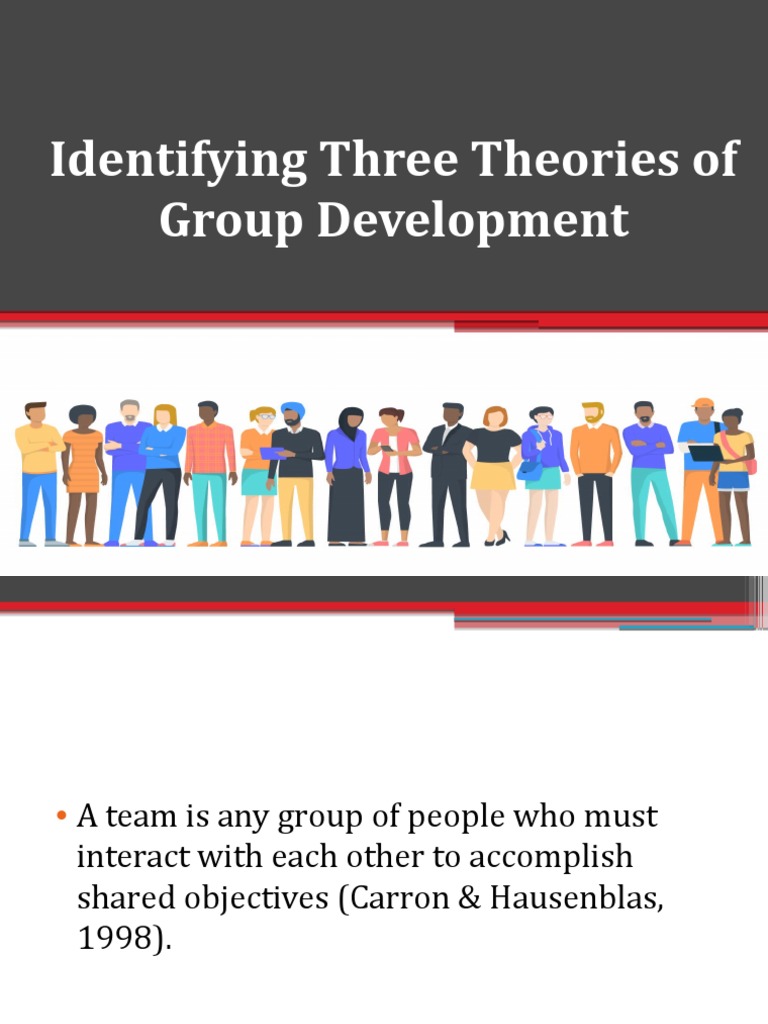 Three Theories of Group Development | PDF | Interpersonal Relationships ...
