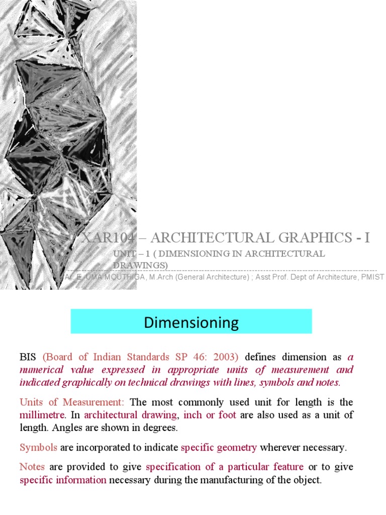 Xar104 - Architectural Graphics - I: Unit - 1 (Dimensioning in Architectural Drawings) | PDF ...