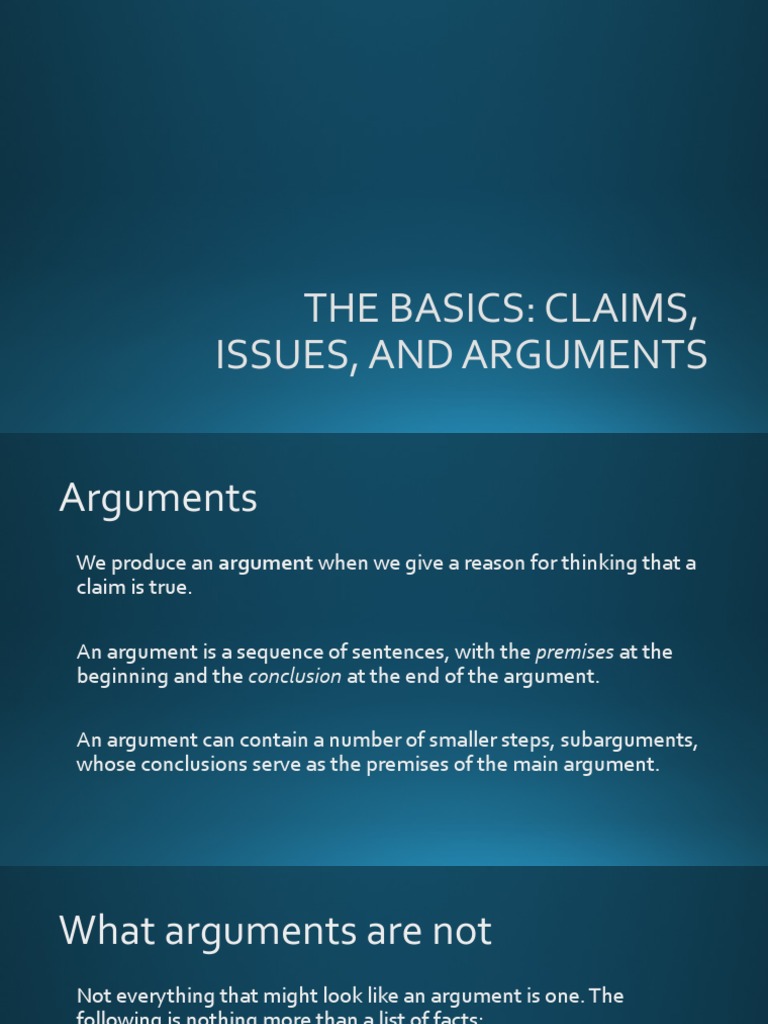 Argumentation - The Basics (Claims, Etc) | PDF | Deductive Reasoning | Argument