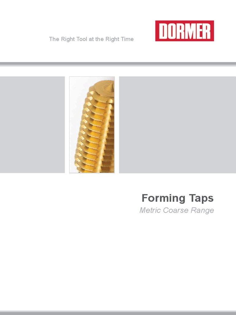 Forming Taps: The Right Tool at The Right Time | PDF | Cast Iron | Steel