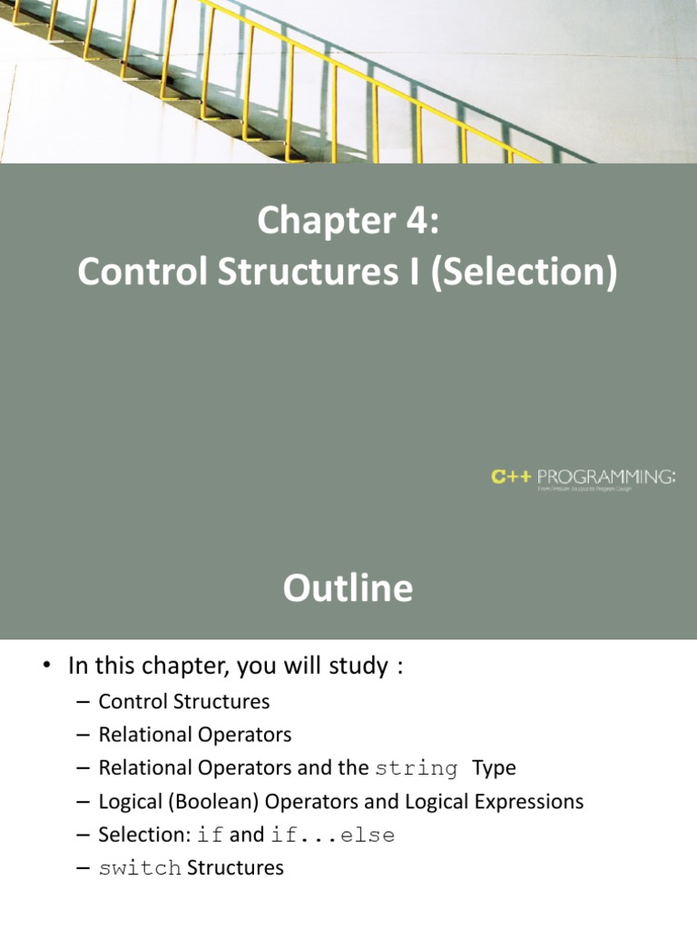Control Structures I (Selection) | PDF | Boolean Data Type | Data Type