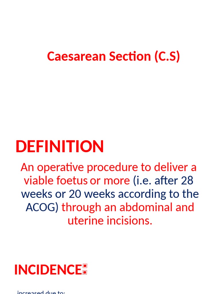 Caesareansection CMC | PDF | Caesarean Section | Uterus