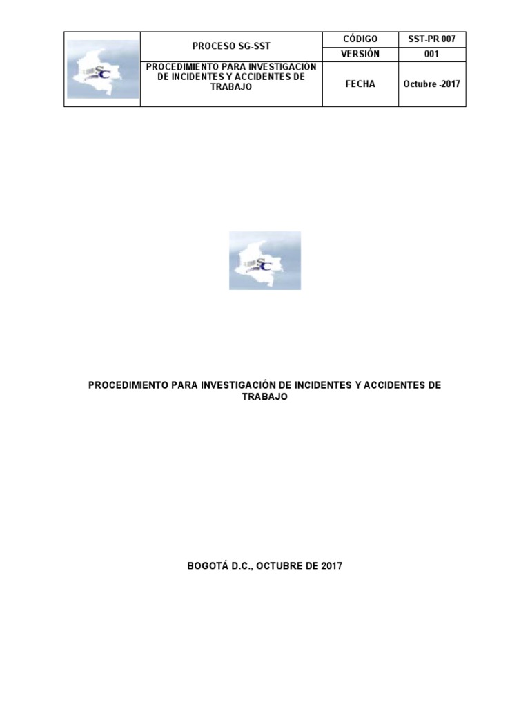 SST-PR-007 Procedimiento de Investigación de Incidentes y Accidentes de ... SST-PR-007 Procedimiento de Investigación de Incidentes y Accidentes de ...