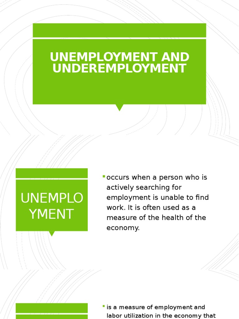 Unemployment vs. Underemployment Explained | PDF